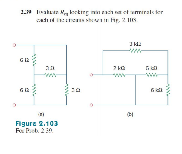 Solved 2.39 Evaluate Req looking into each set of terminals | Chegg.com