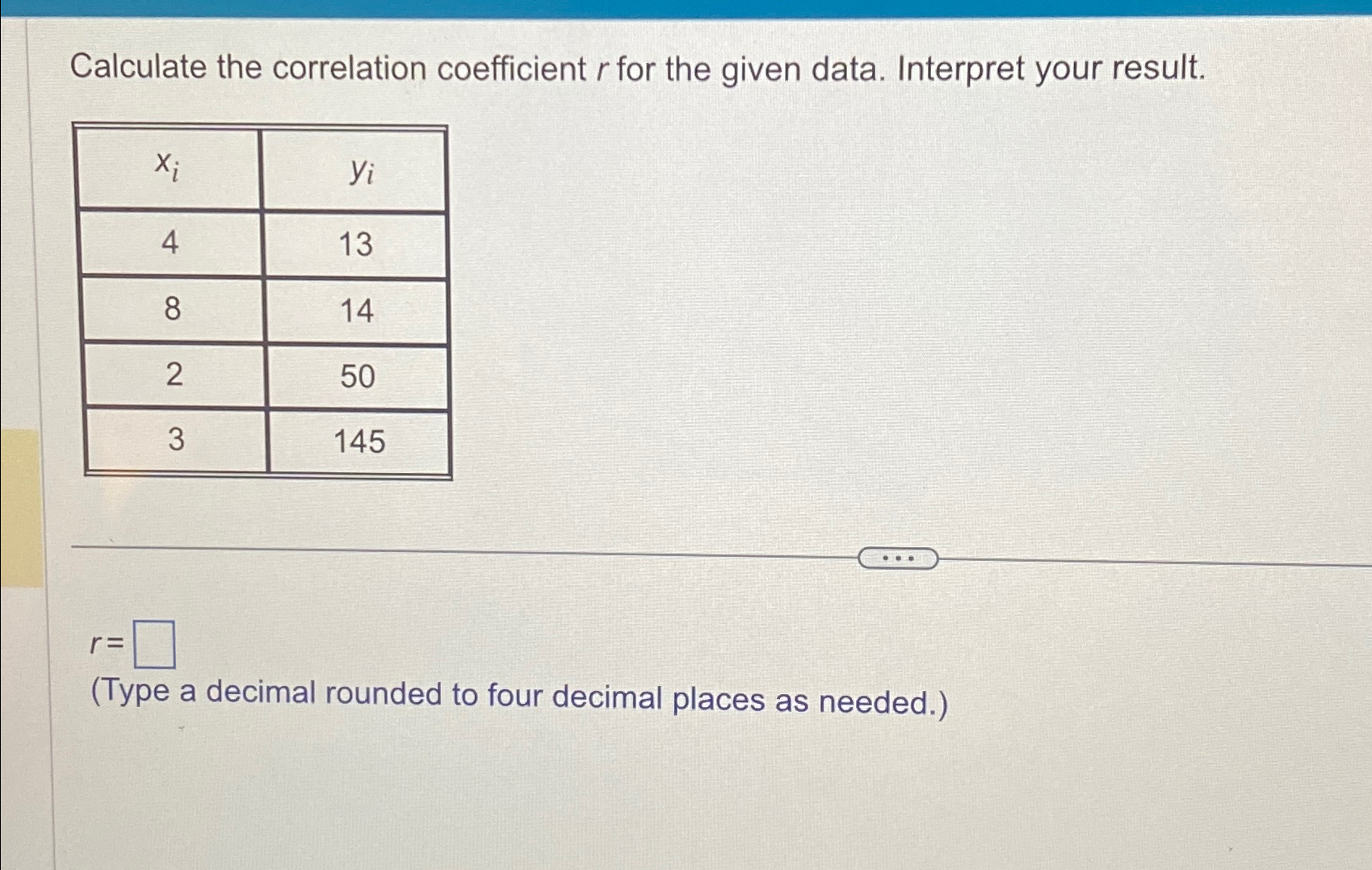 Solved Calculate the correlation coefficient r ﻿for the | Chegg.com