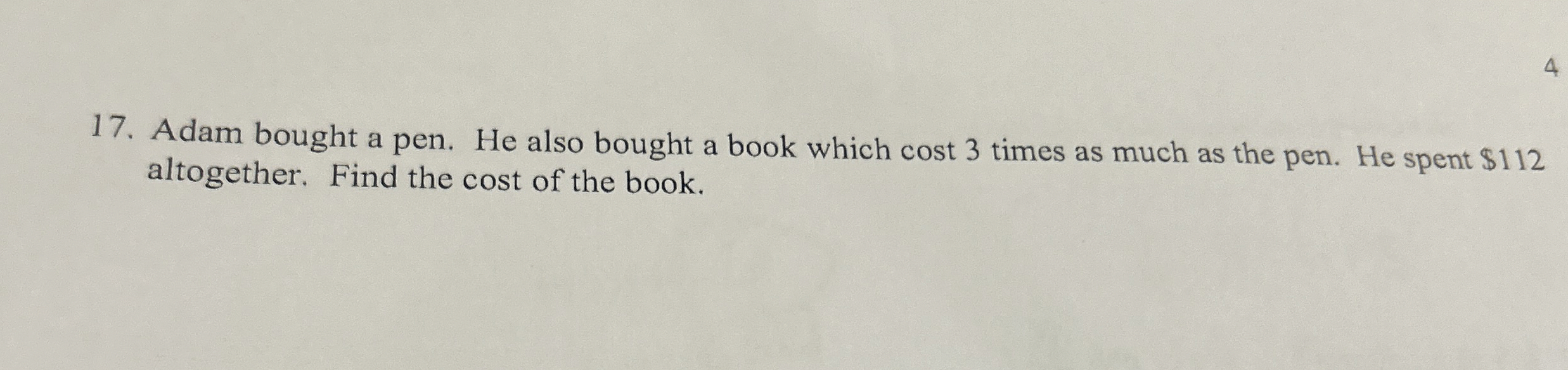 Solved Adam bought a pen. He also bought a book which cost 3 | Chegg.com
