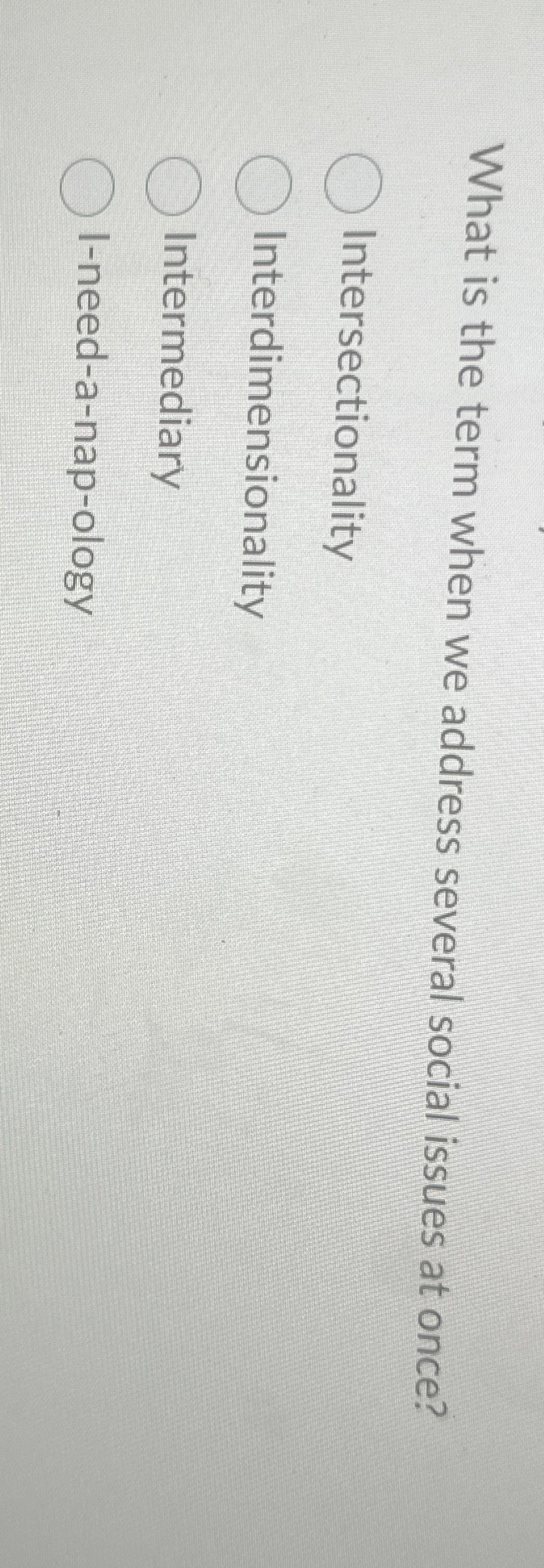 Solved What is the term when we address several social | Chegg.com