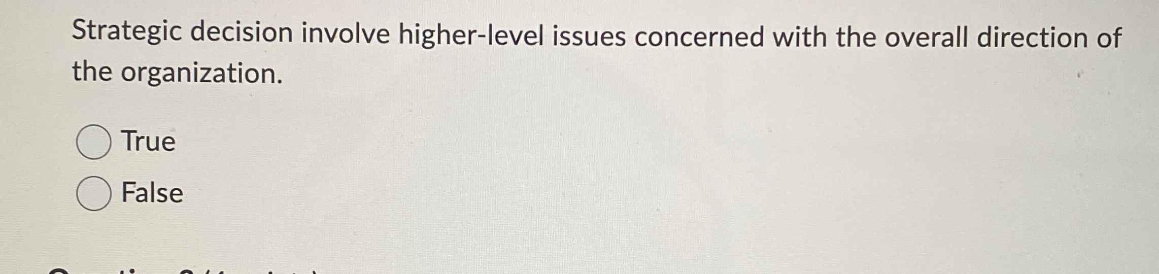 Solved Strategic decision involve higher-level issues | Chegg.com