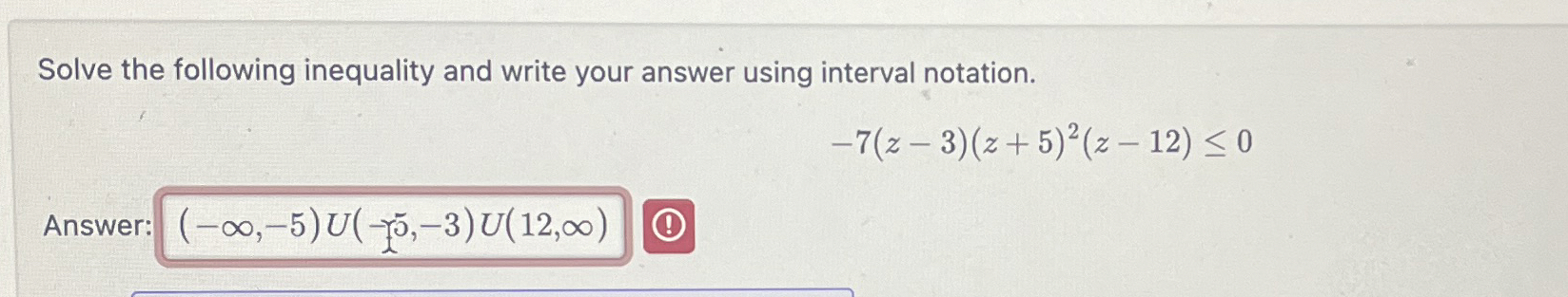 Solved Solve the following inequality and write your answer | Chegg.com