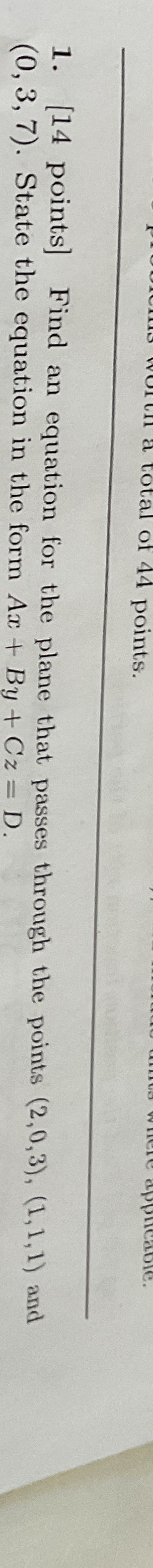 Solved [14 ﻿points] ﻿Find an equation for the plane that | Chegg.com