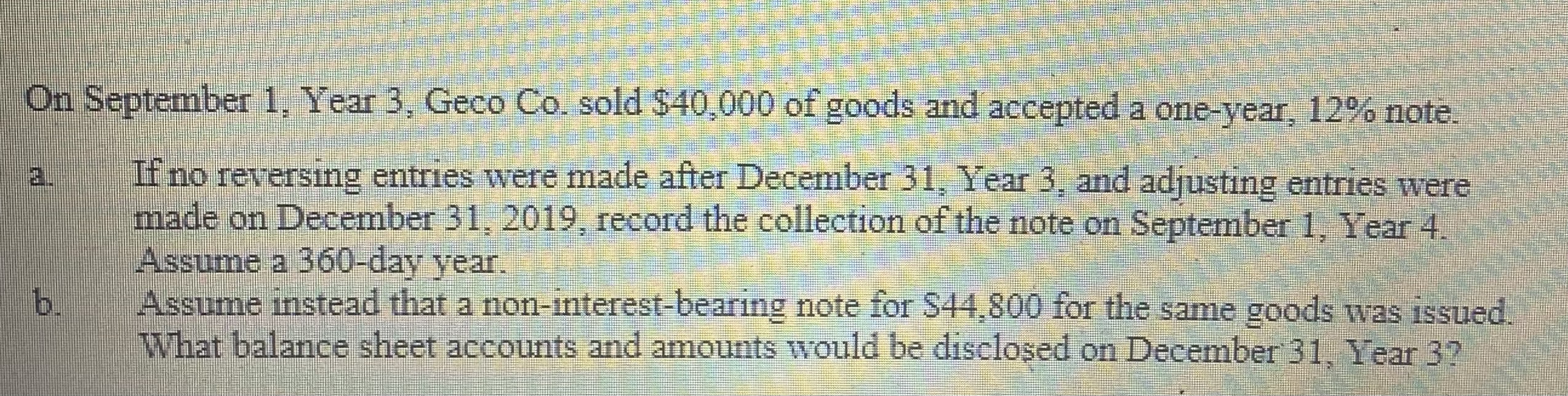 On September 1, ﻿Year 3, ﻿Geco Co. ﻿sold $40,000 ﻿of | Chegg.com