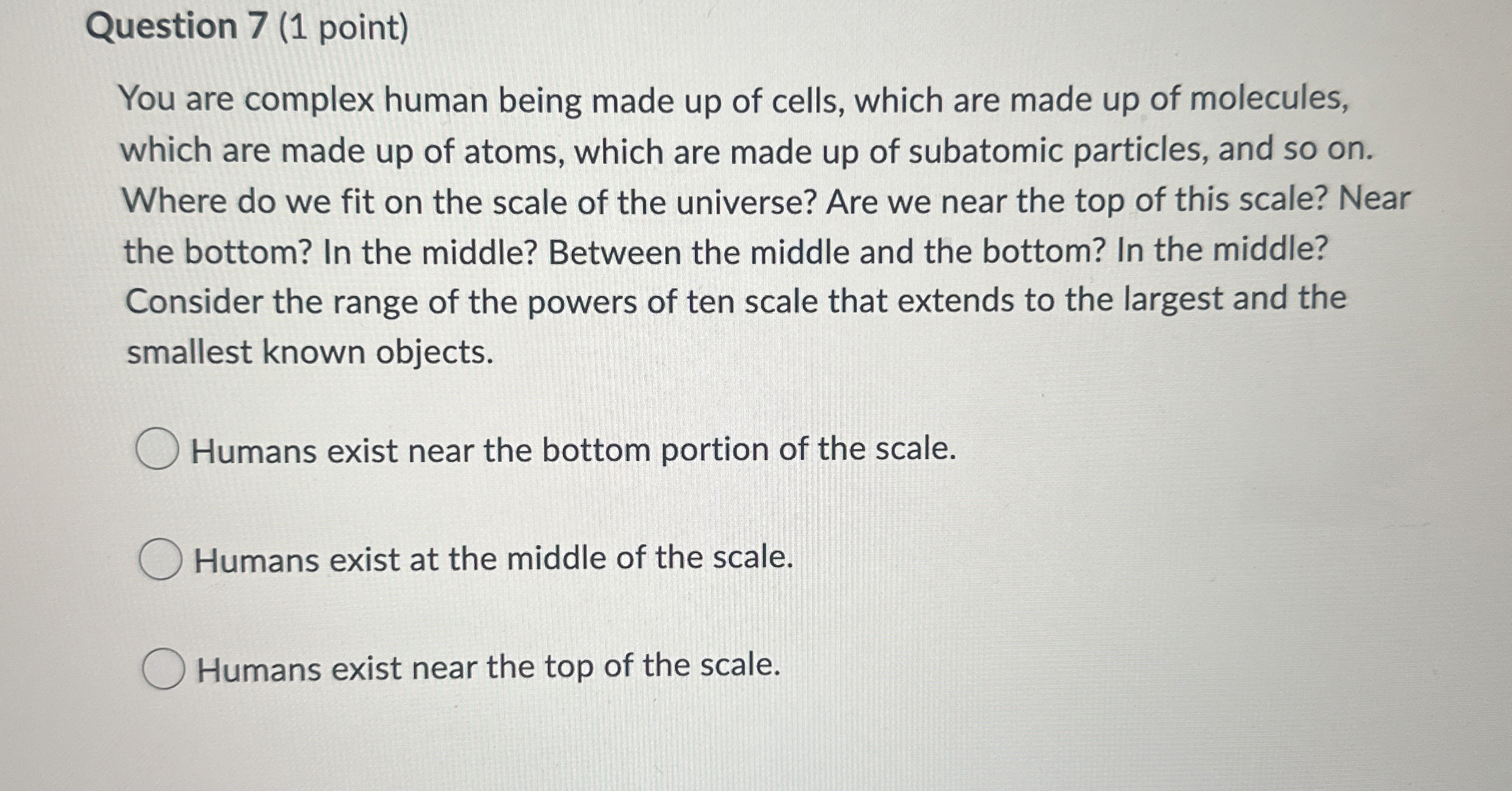 Solved Question 7 (1 ﻿point)You are complex human being made | Chegg.com