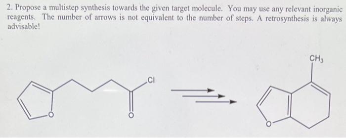 Solved 2. Propose a multistep synthesis towards the given | Chegg.com
