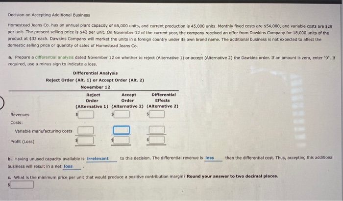 Solved Decision on Accepting Additional Business Homestead | Chegg.com