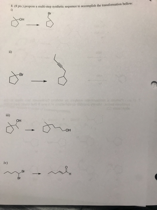 Solved 8. (8 pts) propose a multi-step synthetic sequence to | Chegg.com