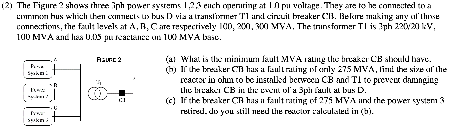 Solved (2) ﻿The Figure 2 ﻿shows three 3 ﻿ph power systems | Chegg.com