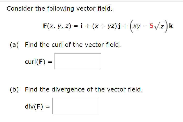 Solved Consider the following vector field. Consider the | Chegg.com