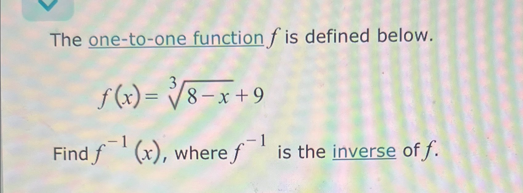 Solved The one-to-one function f ﻿is defined | Chegg.com