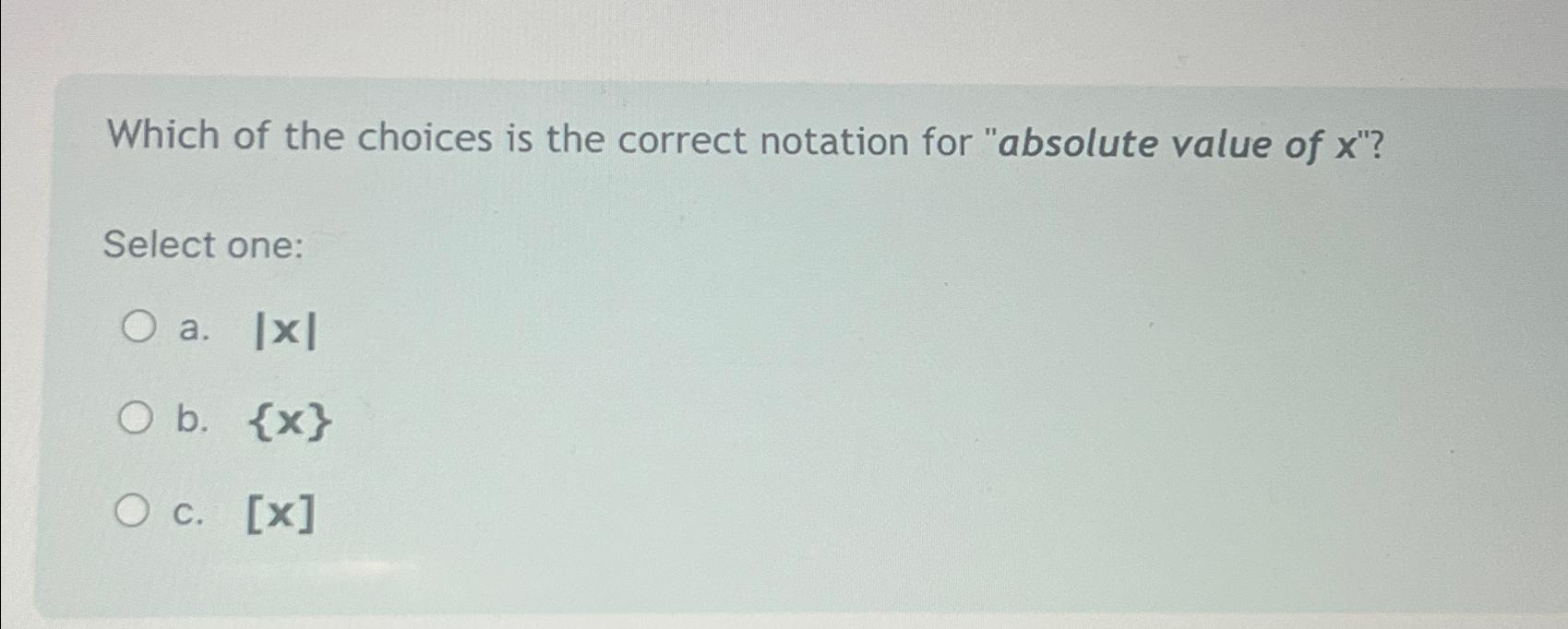 Solved Which of the choices is the correct notation for | Chegg.com