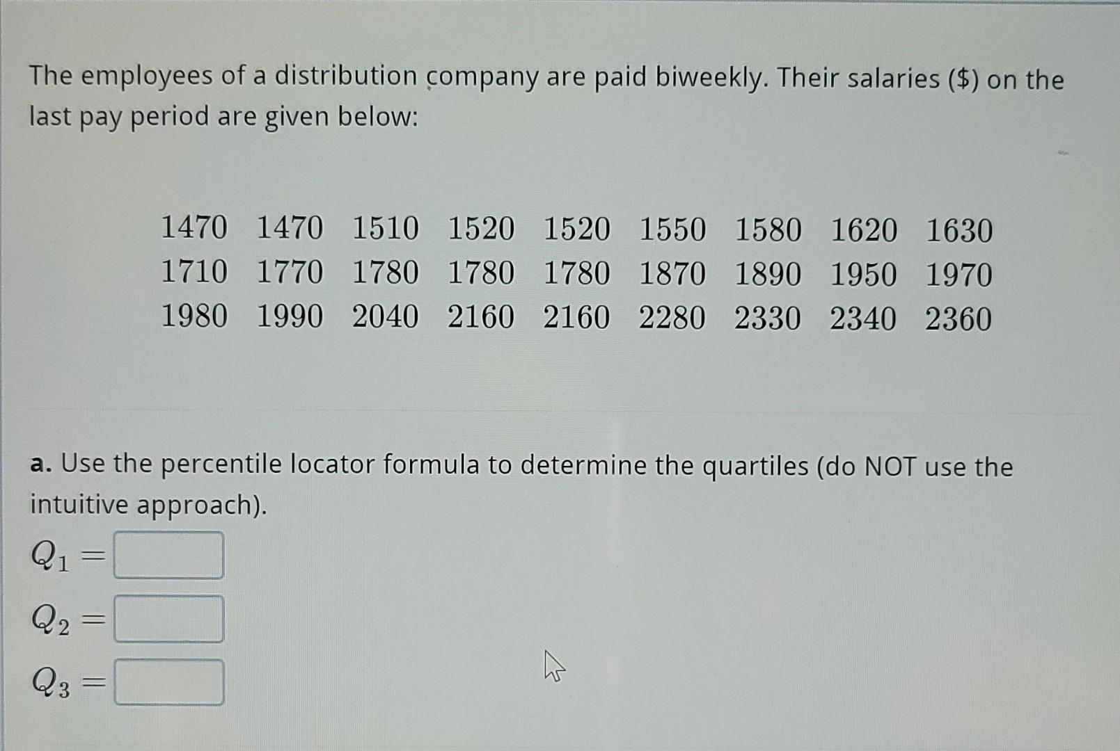 Solved The employees of a distribution company are paid | Chegg.com