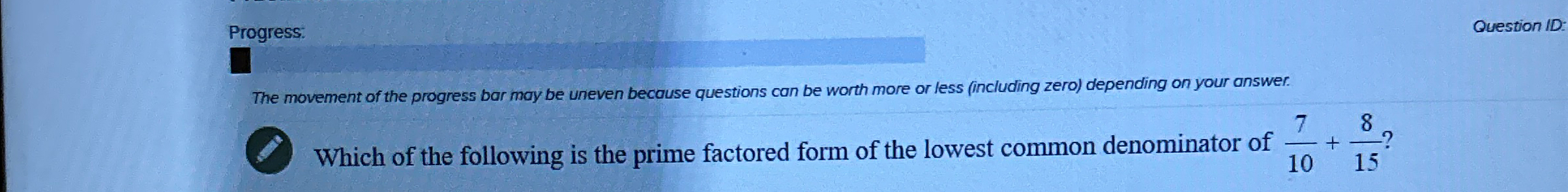 Solved Progress:Question ID:The movement of the progress bar | Chegg.com