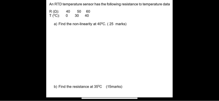 Solved An RTD temperature sensor has the following | Chegg.com