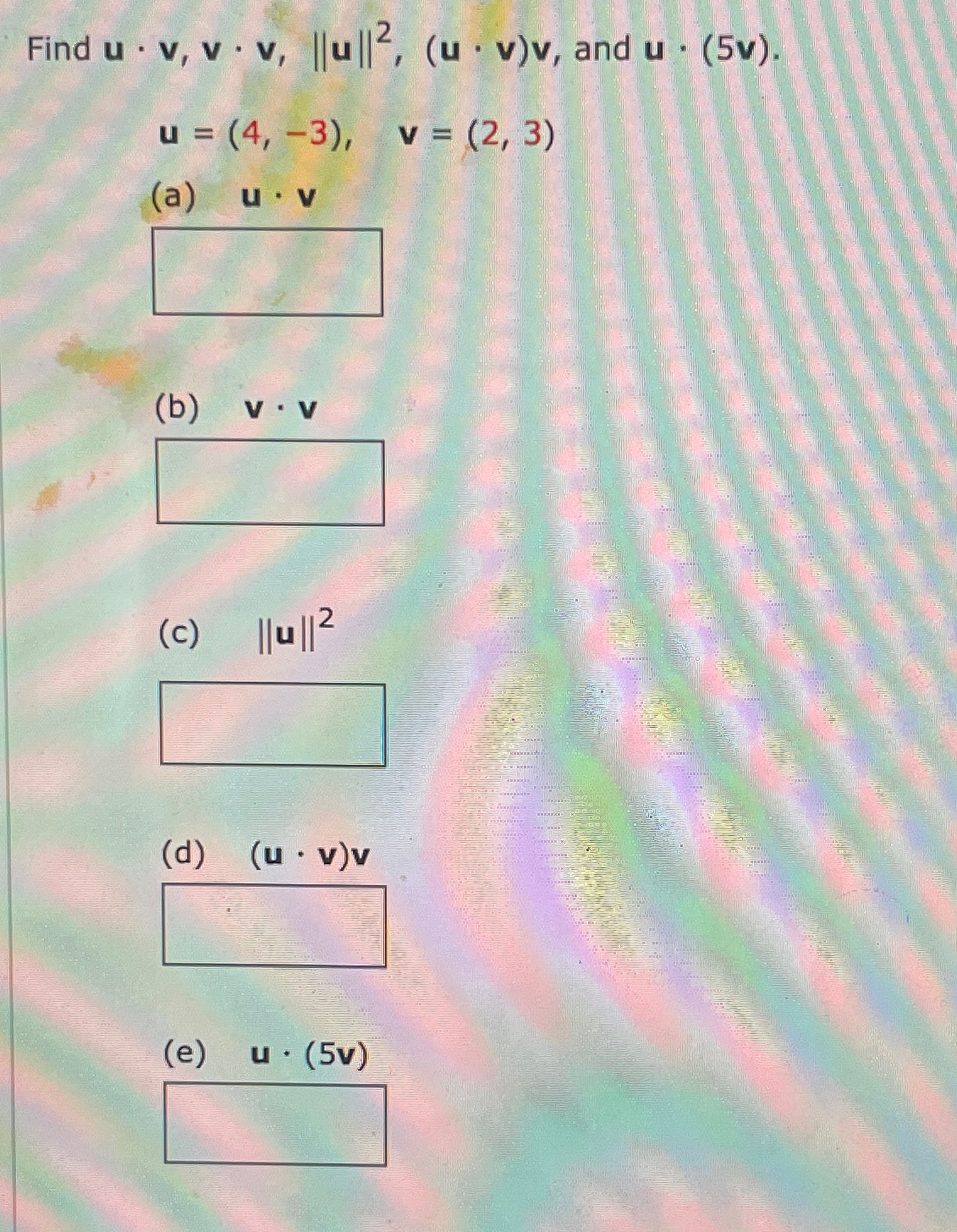 Solved Find u*v,v*v,||u||2,(u*v)v, ﻿and | Chegg.com