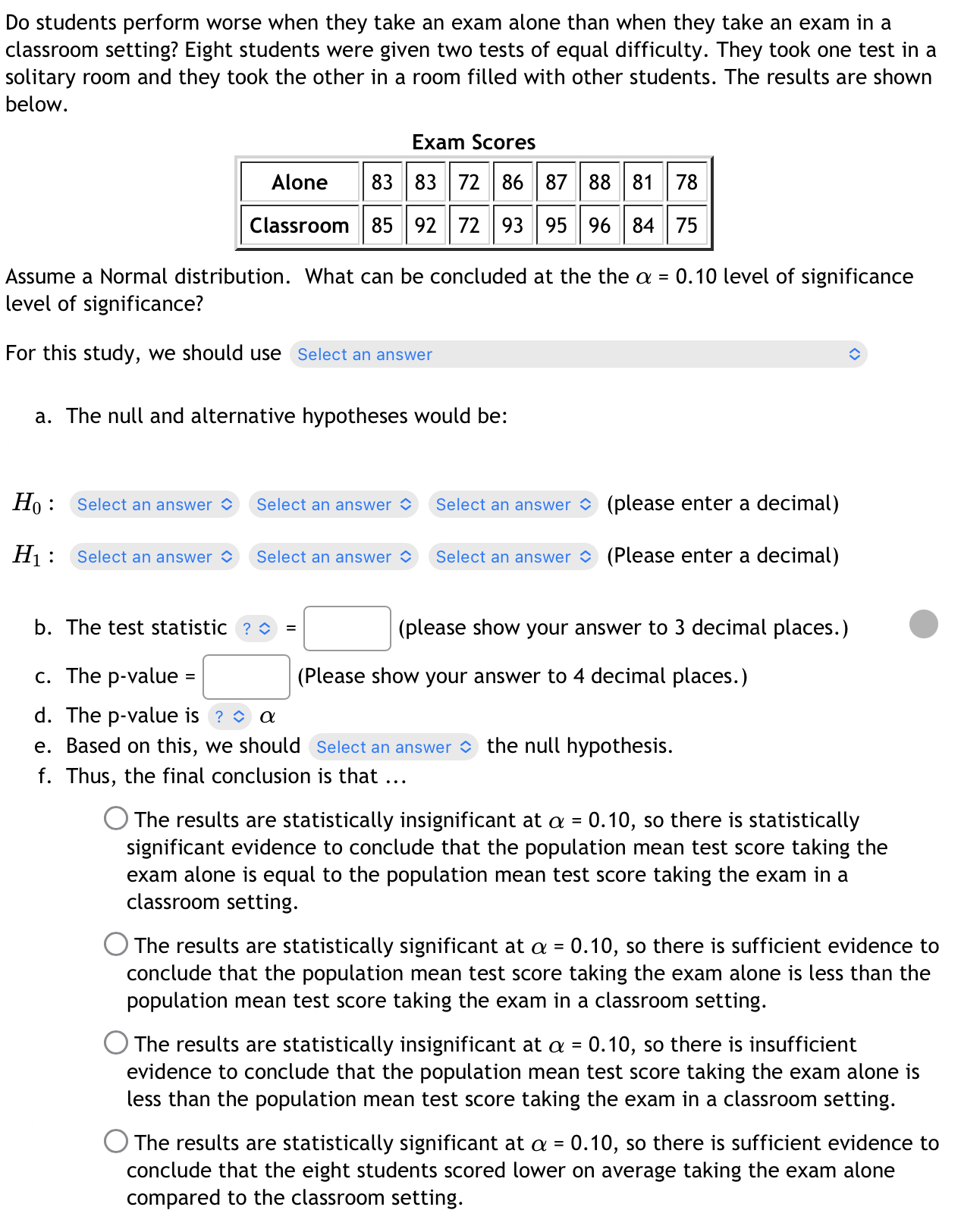 Solved Do students perform worse when they take an exam | Chegg.com