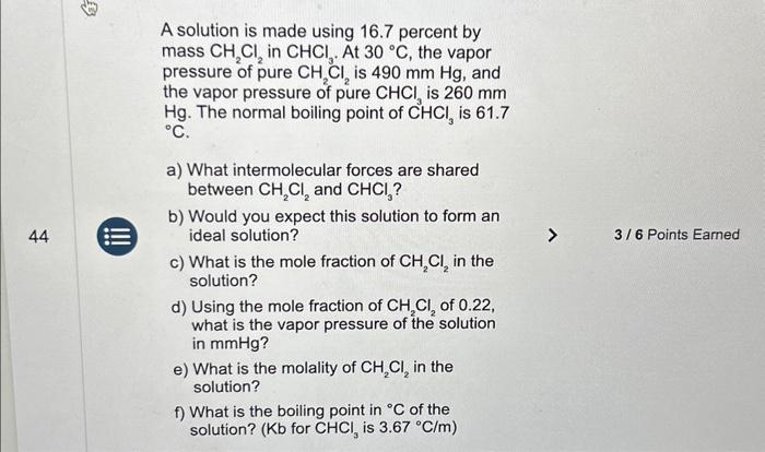 Solved A solution is made using 16.7 percent by mass CH2Cl2 | Chegg.com
