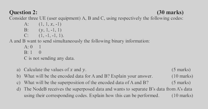 Solved Question 2:(30 ﻿marks)Consider three UE (user | Chegg.com