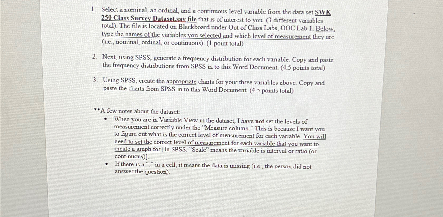 Solved Select a nominal, an ordinal, and a continuous level | Chegg.com