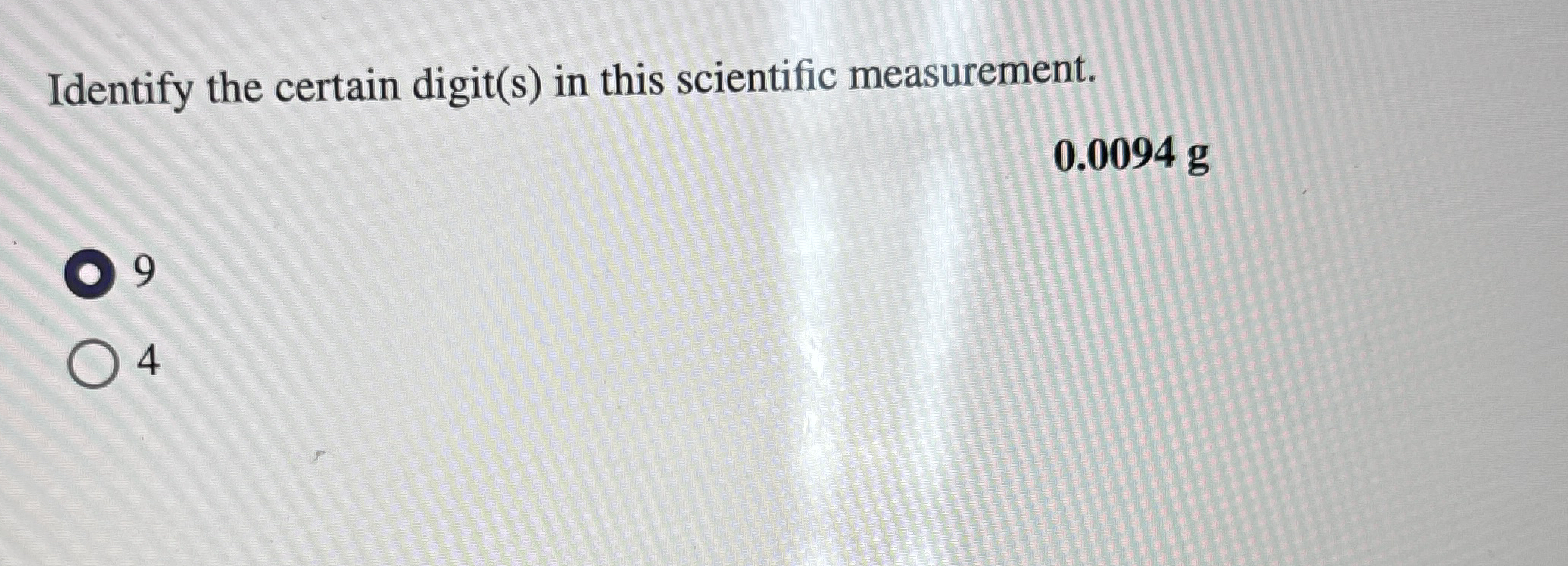 Identify the certain digit(s) ﻿in this scientific | Chegg.com