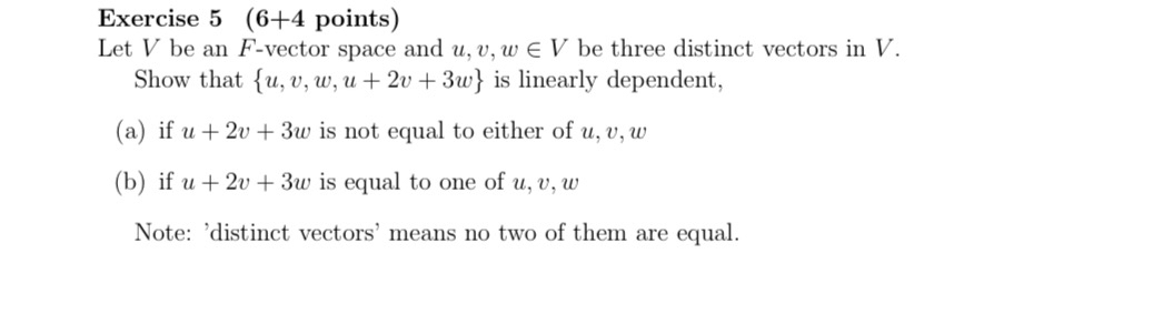 Solved Exercise points)Let V ﻿be an F-vector space and | Chegg.com