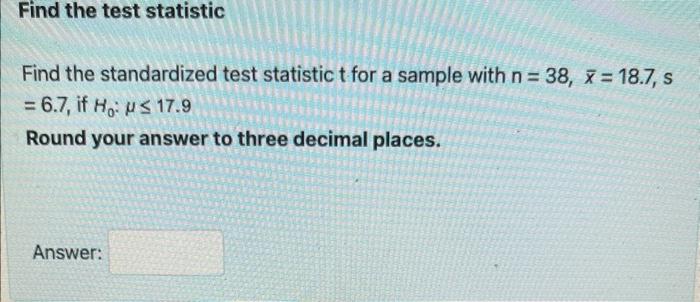 Solved Find the standardized test statistic t for a sample | Chegg.com
