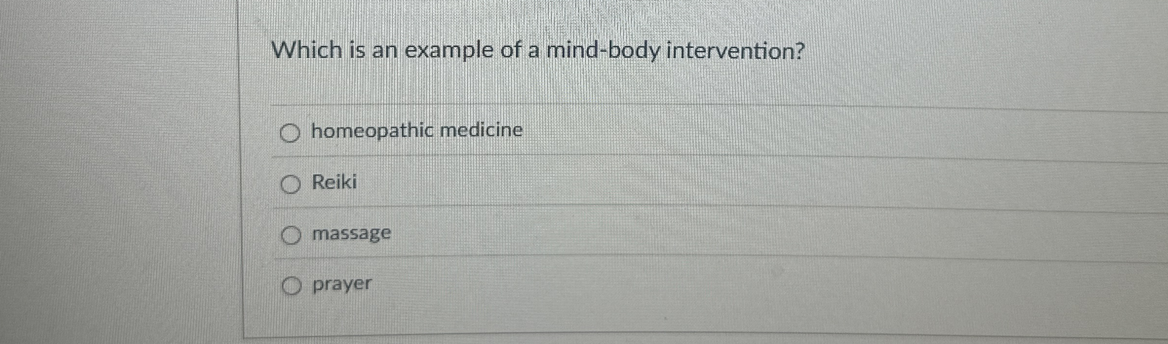 Which is an example of a mind-body | Chegg.com