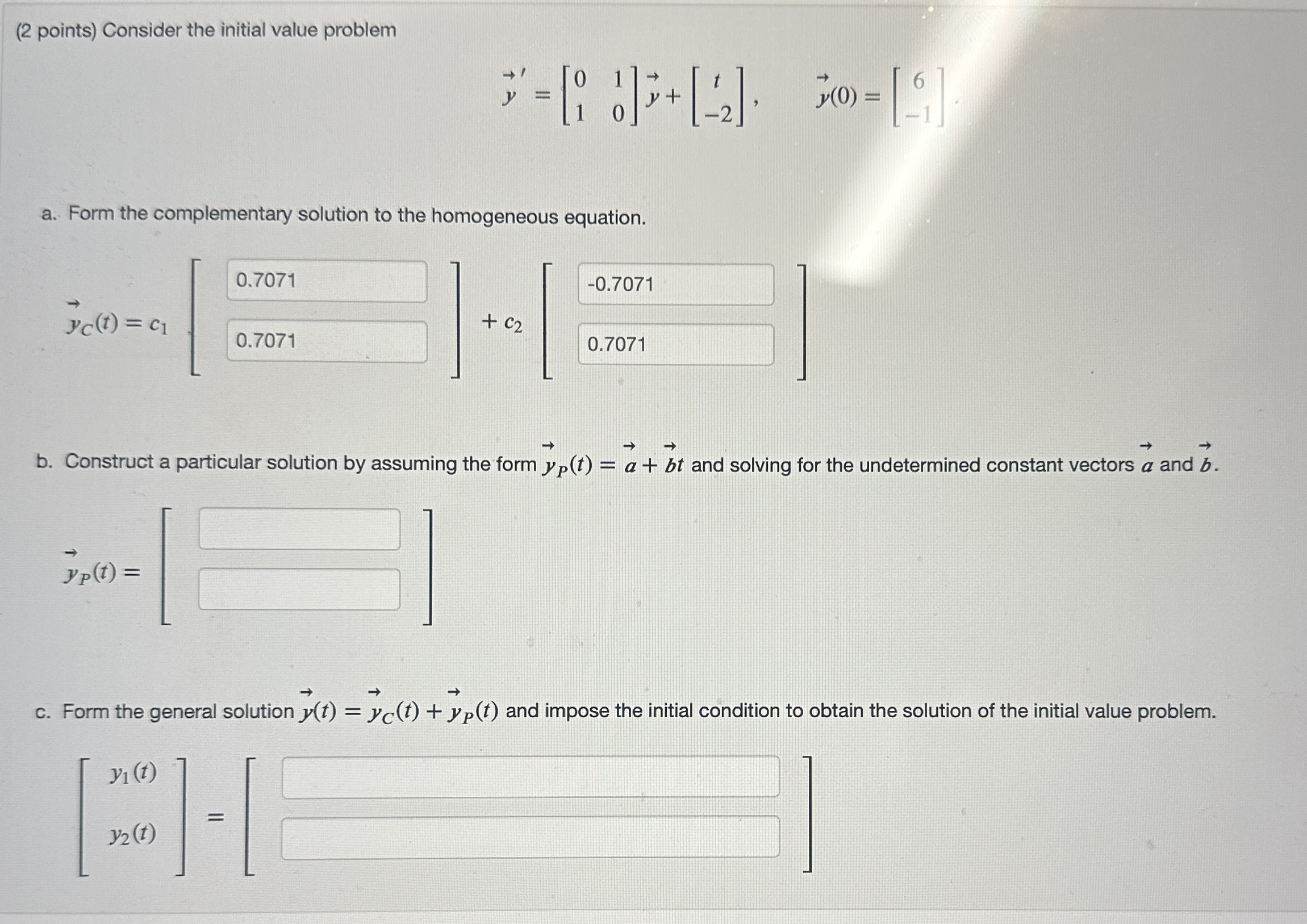 Solved (2 ﻿points) ﻿Consider the initial value | Chegg.com