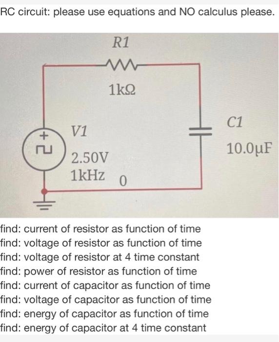 Solved RC circuit: please use equations and NO calculus | Chegg.com