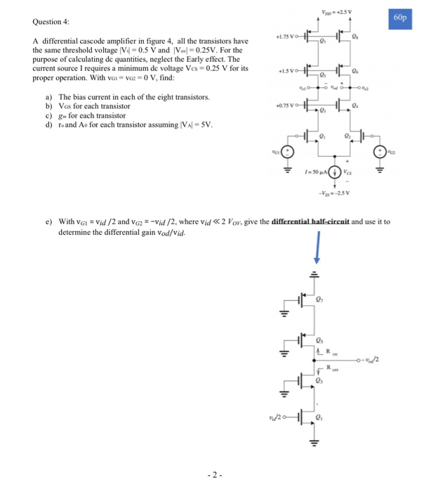 Solved Question 4: +1.75V A differential cascode amplifier | Chegg.com