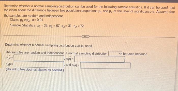 Solved Determine whether a normal sampling distribution can | Chegg.com
