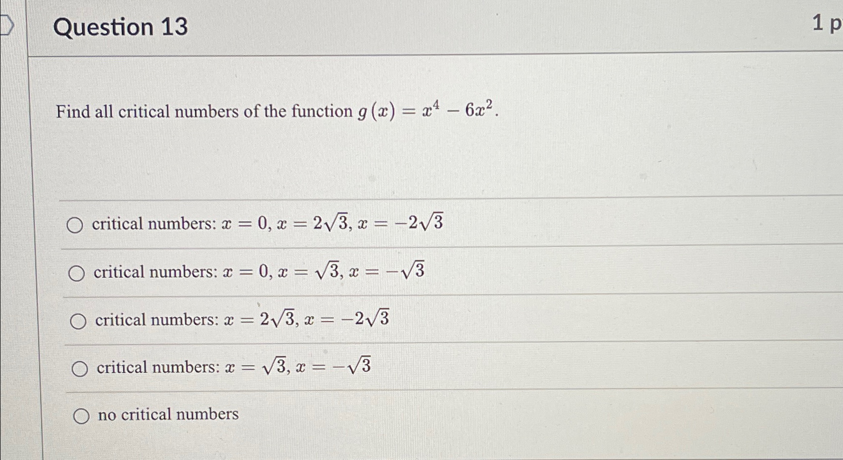 Solved Question 13Find all critical numbers of the function | Chegg.com