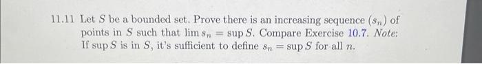 Solved 1.11 Let S be a bounded set. Prove there is an | Chegg.com