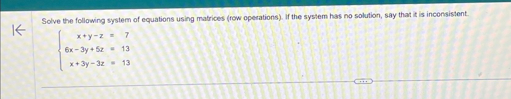 Solved Solve the following system of equations using | Chegg.com