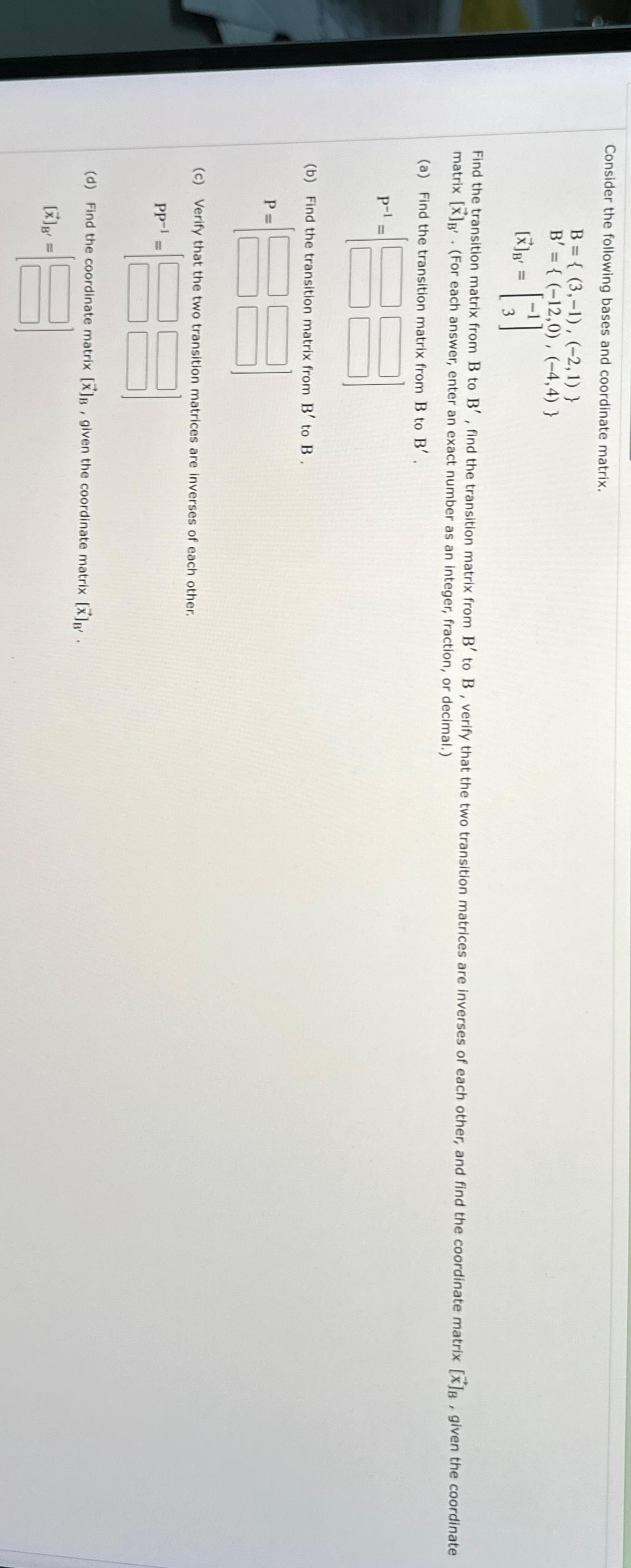 Solved Consider the following bases and coordinate | Chegg.com