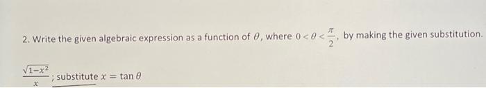 Solved 2. Write the given algebraic expression as a function | Chegg.com