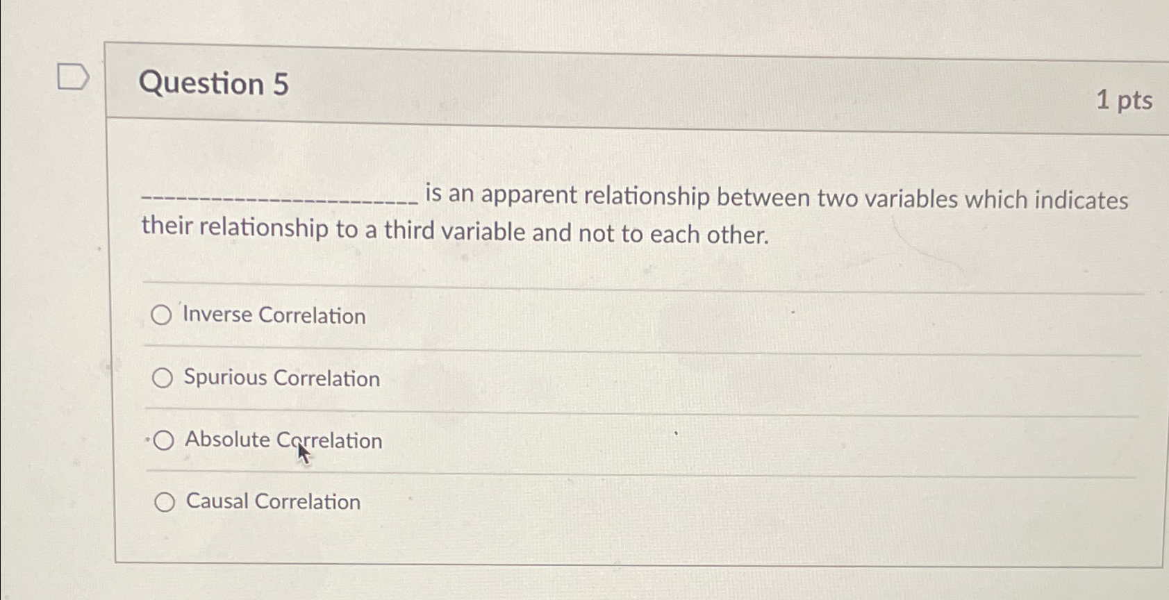 Solved Question 51ptsis an apparent relationship between two | Chegg.com