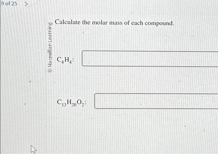 Calculate the molar mass of each compound. C₂H₁: | Chegg.com