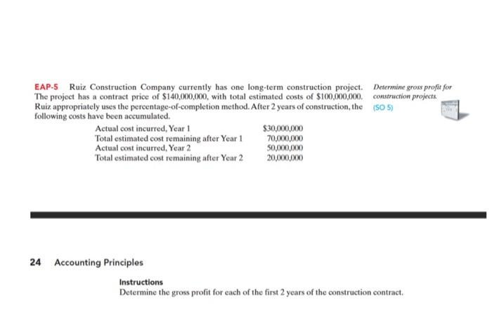 Solved EAP-5 Ruiz Construction Company currently has one | Chegg.com