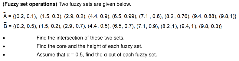 Solved (Fuzzy set operations) ﻿Two fuzzy sets are given | Chegg.com