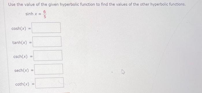 Solved Use the value of the given hyperbolic function to | Chegg.com