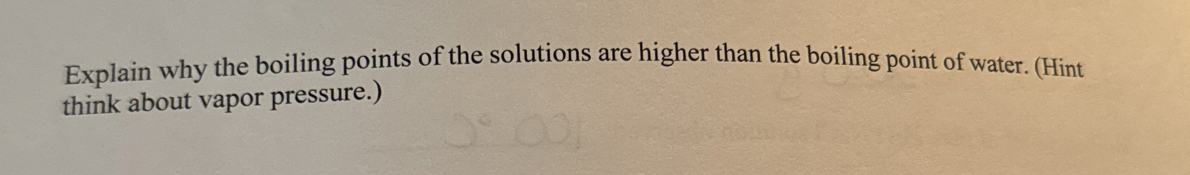 Solved Explain why the boiling points of the solutions are | Chegg.com