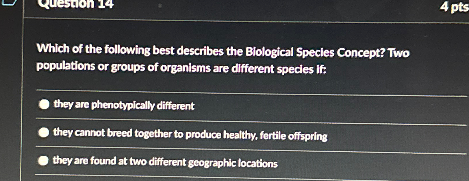 Solved Which of the following best describes the Biological | Chegg.com