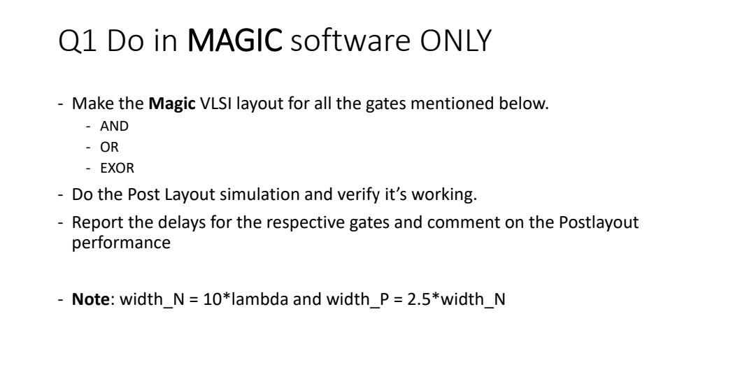 Q1 Do in MAGIC software ONLY Make the Magic VLSI | Chegg.com