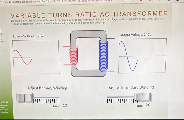 Solved With the primary turne at 10 and the secondary turns | Chegg.com