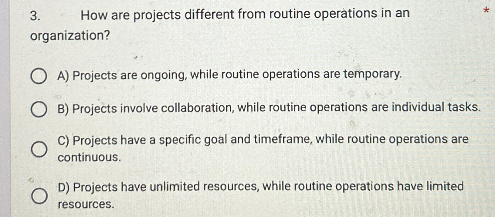Solved How are projects different from routine operations in | Chegg.com