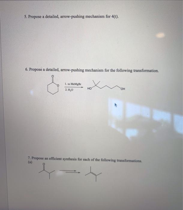 Solved 5. Propose a detailed, arrow-pushing mechanism for | Chegg.com Solved 5. Propose a detailed, arrow-pushing mechanism for | Chegg.com
