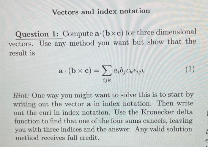 Solved Vectors and index notation Question 1: Compute | Chegg.com
