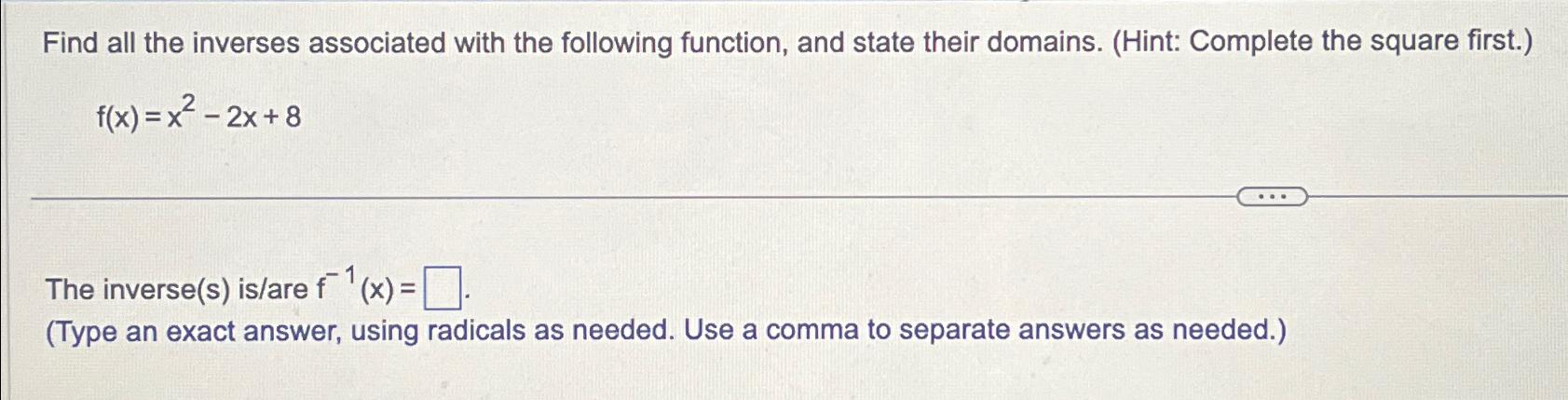 Solved Find all the inverses associated with the following | Chegg.com